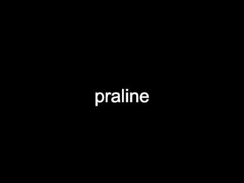 praline pronunciation english praline definition english