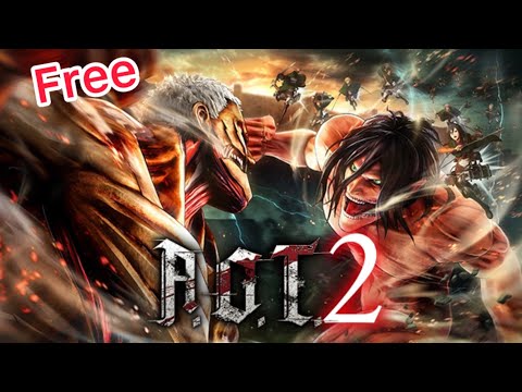 Download Attack on titan 2 Free on Pc