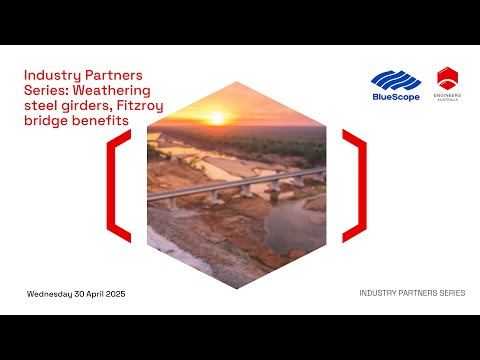 Industry Partners Series: Weathering steel girders: Fitzroy bridge benefits