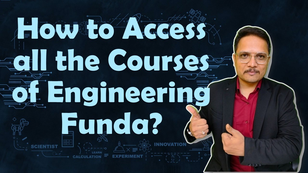 How to Access all the Courses of Engineering Funda?