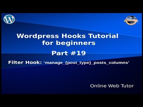 Learn Wordpress Hooks Tutorial for beginners from scratch 19 Filter hook manage {post type ...