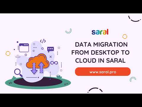 Data Migration from Desktop to Cloud in Saral