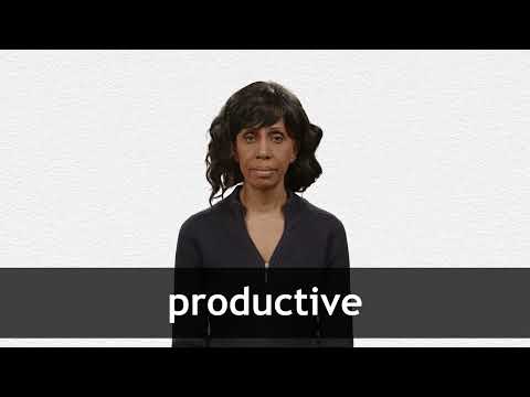 How to pronounce PRODUCTIVE in American English