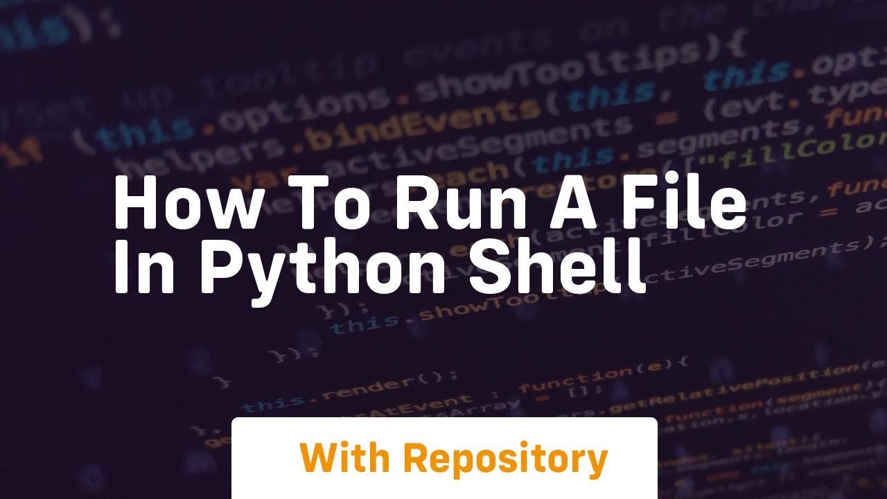 how to run a file in python shell