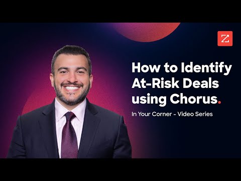 How to Identify At-Risk Sales Deals in 3 Clicks | Chorus Pipeline Management