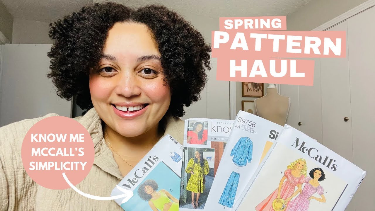 Spring Pattern Haul! Know Me, McCall’s & Simplicity!