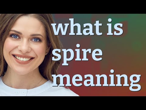 Spire | meaning of Spire