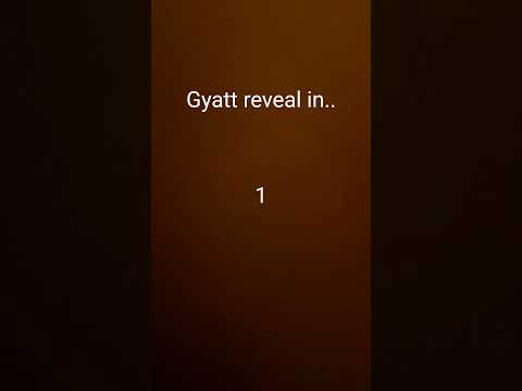 Gyatt reveal ππππ