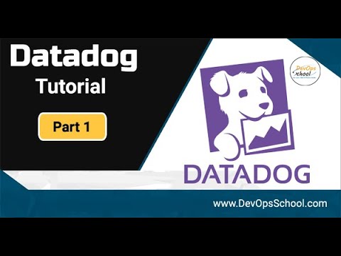 Datadog Tutorial Part 1