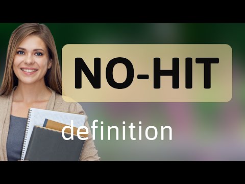 No-hit • definition of NO-HIT