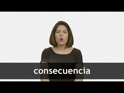 Traducción en inglés de “CONSECUENCIA” | Collins Diccionario español-inglés