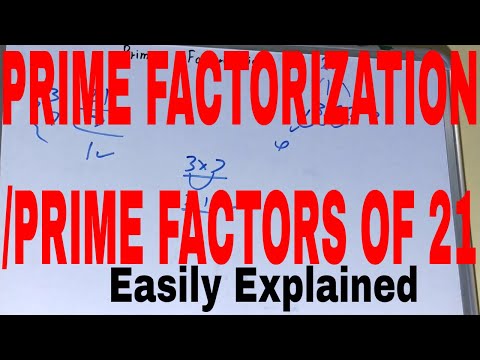 Prime factorization of 21|Prime factors of 21|Write prime factorization of 21|21 prime factors