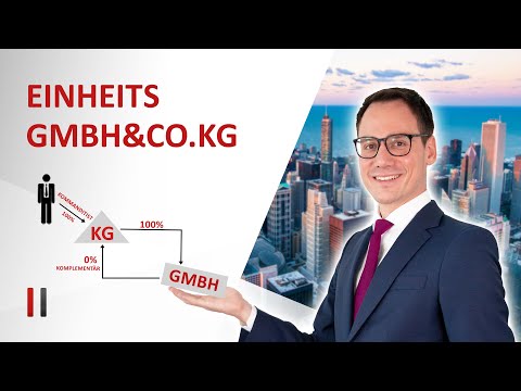 JUHN Partner | Die Einheits-GmbH & Co. KG: Struktur, Vorteile ...
