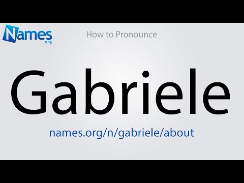 How to Pronounce Gabriele
