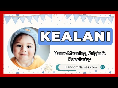 Kealani - Baby Boy Name Meaning, Origin & Popularity - RandomNames.com