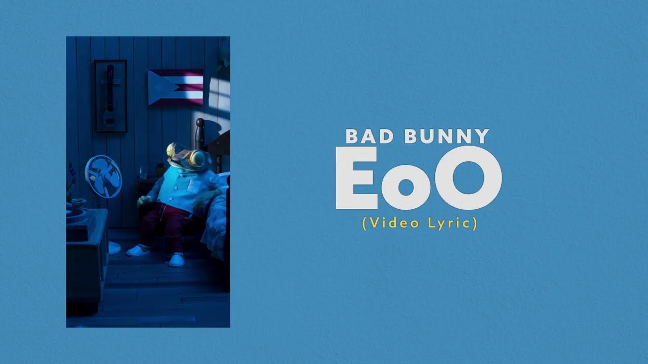 Eoo by Bad Bunny from Puerto Rico | Popnable