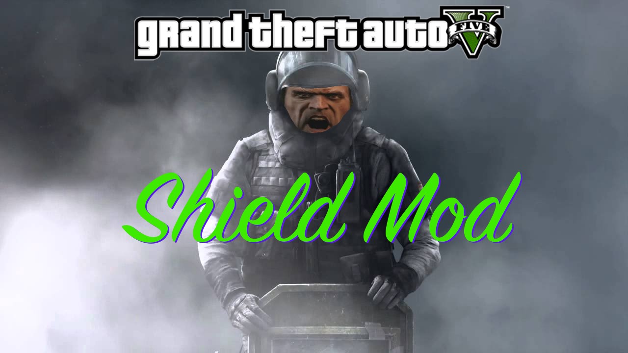 Shield Mod 1.4 - GTA 5