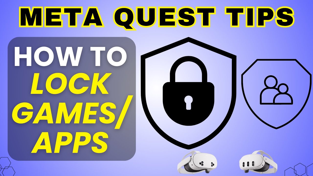 How to Lock Games & Apps With a PIN on Meta Quest 3 & 3s - Meta Quest Tips