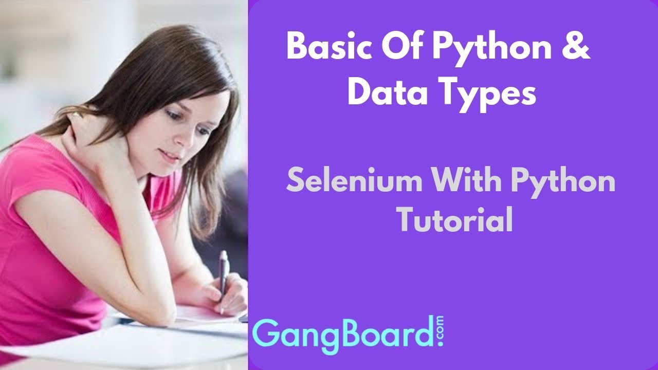 Basic Of Python & Data Types | Selenium With Python Tutorial For Beginners