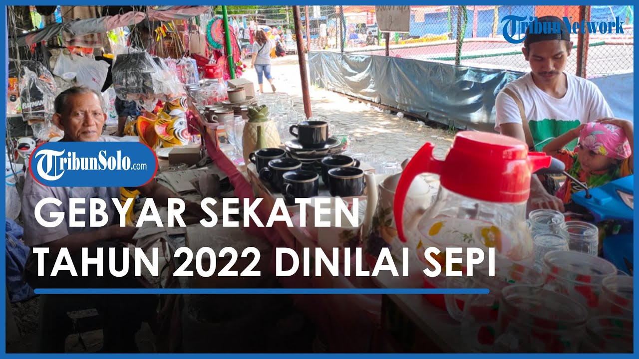 Berita Solo Hari Ini : Pedagang Keluhkan Sepinya Sekaten Solo Tahun Ini ... Berita Solo Hari Ini : Pedagang Keluhkan Sepinya Sekaten Solo Tahun Ini ...