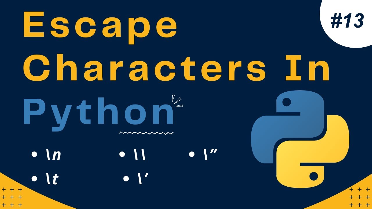 Escape Sequence Characters in Python | Escape Characters in Python | Python Tutorial #13