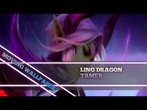 MLBB LING DRAGON TAMER(MOVING WALLPAPER)