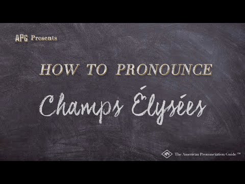 How to Pronounce Champs Élysées (Real Life Examples!)