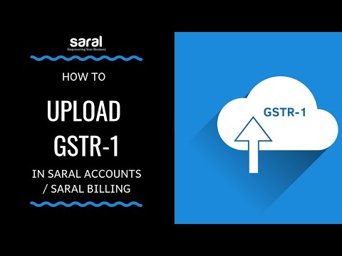 How to upload GSTR1 from Saral Account or Saral Billing