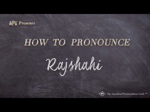 How to Pronounce Rajshahi (Real Life Examples!)