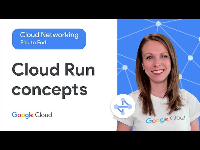 Understanding Networking Concepts for Google Cloud Run | Galaxy.ai | Galaxy.ai