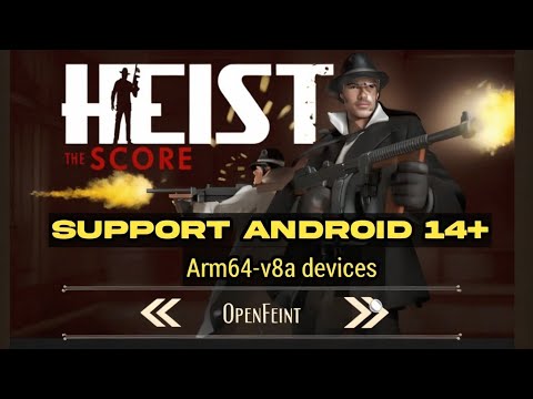 HEIST The Score v1.1.2 (Fix Android 14 Arm64-v8a devices) install game use vphone os app
