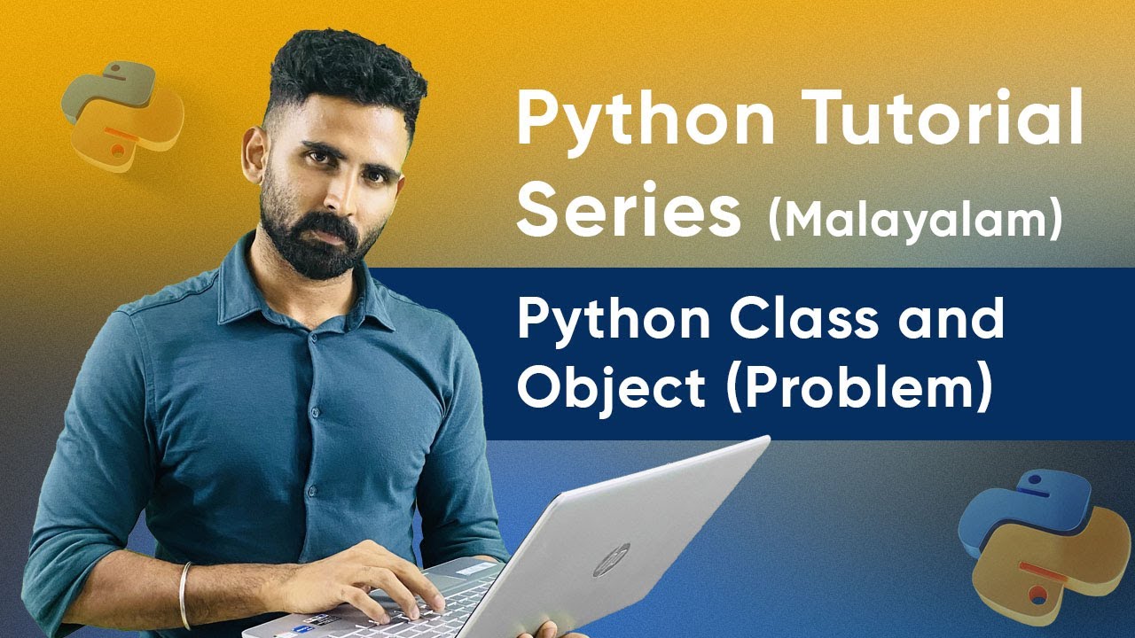 Part 53 | Python Class and Objects Problem | Python Malayalam Tutorial Series