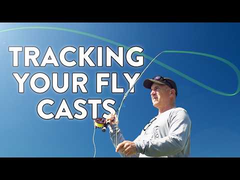 Tracking Your Fly Casts with Tim Rajeff