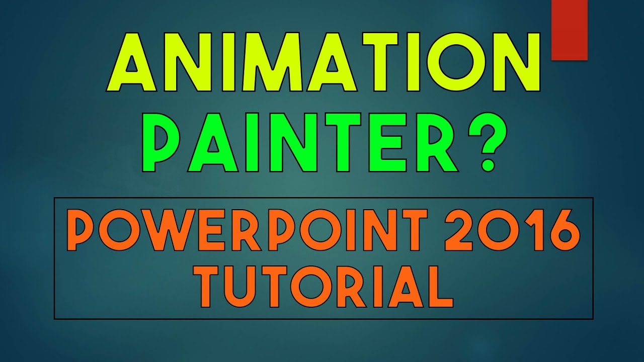 What is Animation Painter? PowerPoint 2016 Tutorial - #QuickTip05