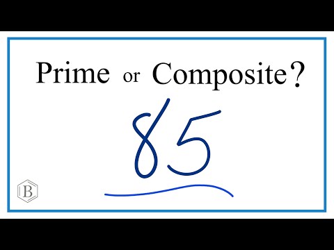 Is 85 a Prime or Composite Number?