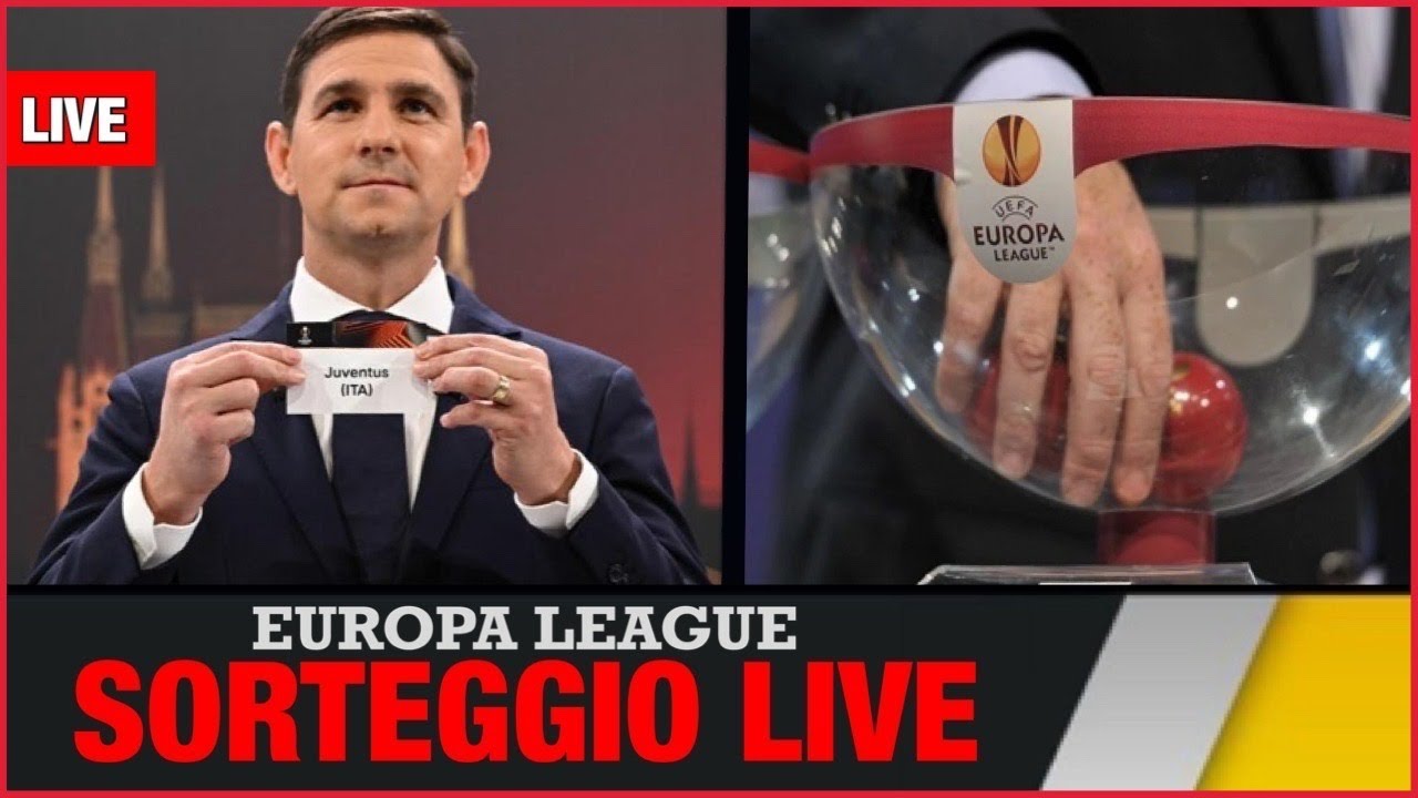 Sorteggi Uefa Europa League LIVE: ecco le avversarie di Juve e Roma