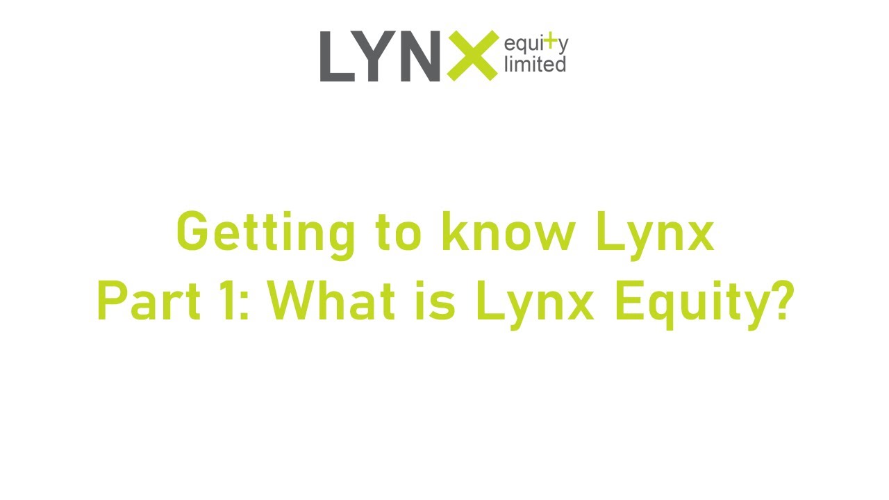 Getting to know Lynx Part 1: What is Lynx Equity?