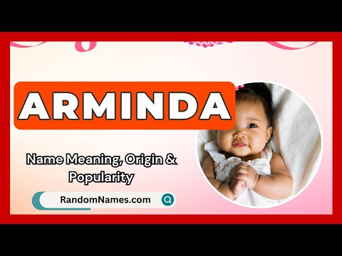 Arminda - Baby Girl Name Meaning, Origin & Popularity - RandomNames.com