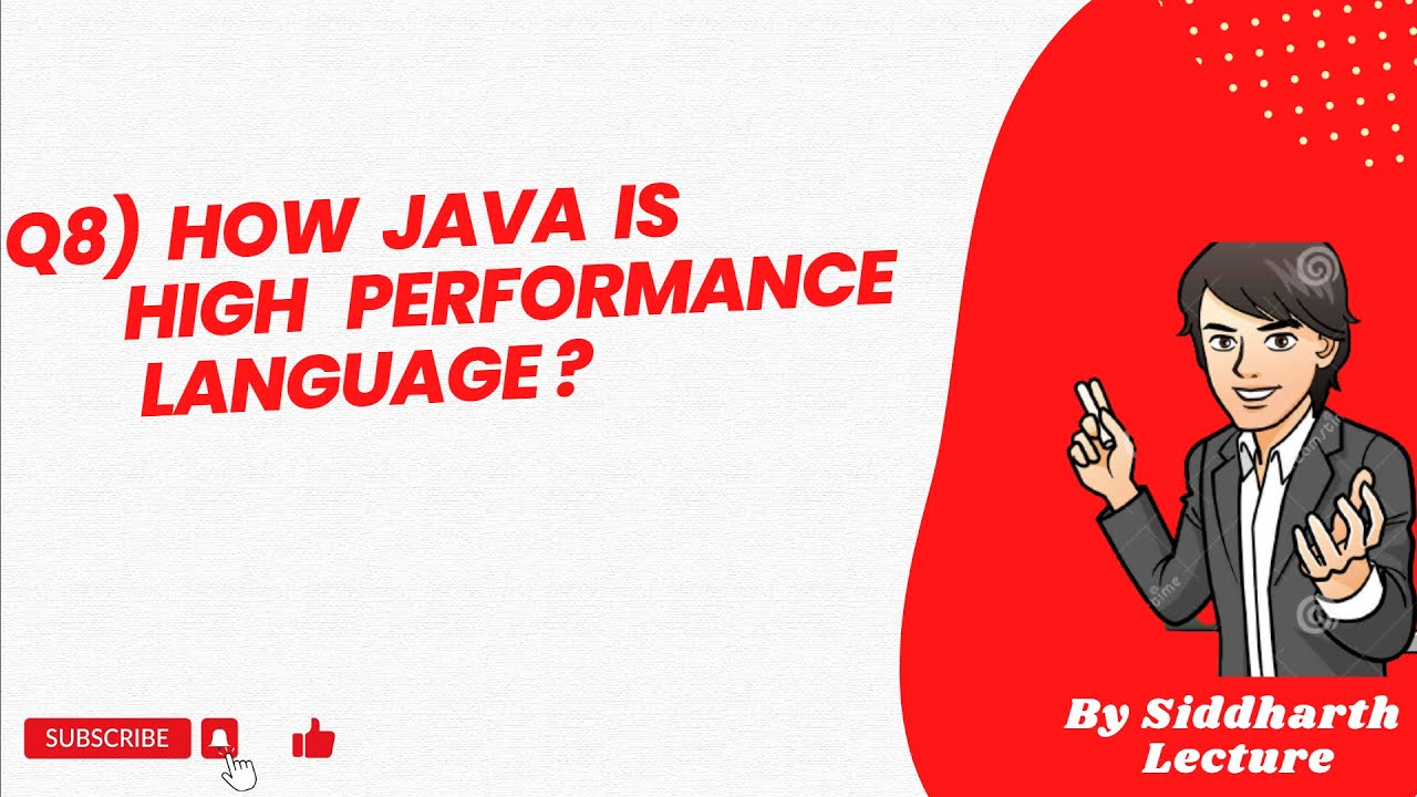 Why java is high performance | Java Features | Java | Siddharth Lecture