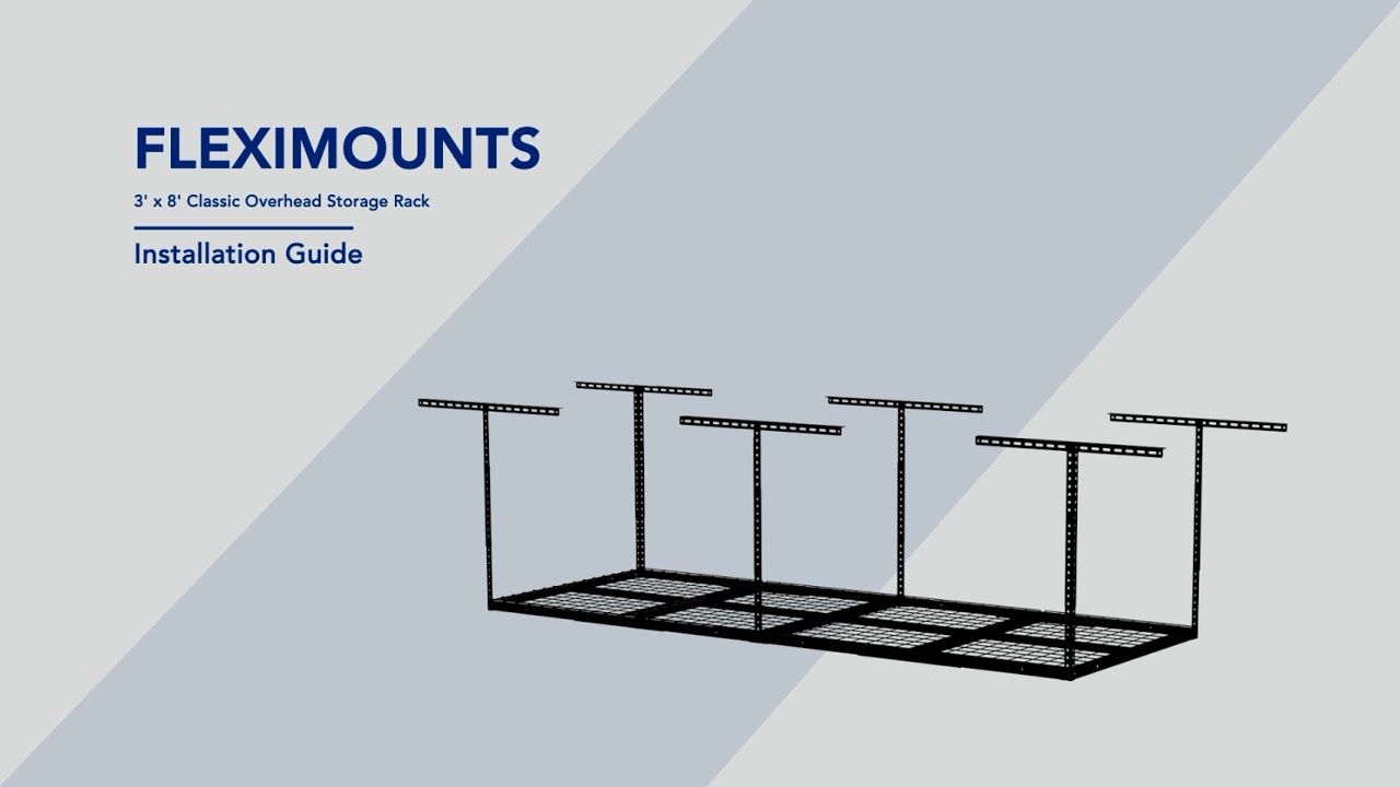 FLEXIMOUNTS Installation Guide | 3' x 8' Overhead Garage Storage Rack