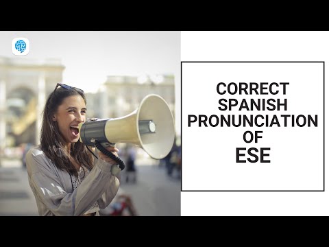 How to pronounce 'ese' (S) in Spanish? | Spanish Pronunciation
