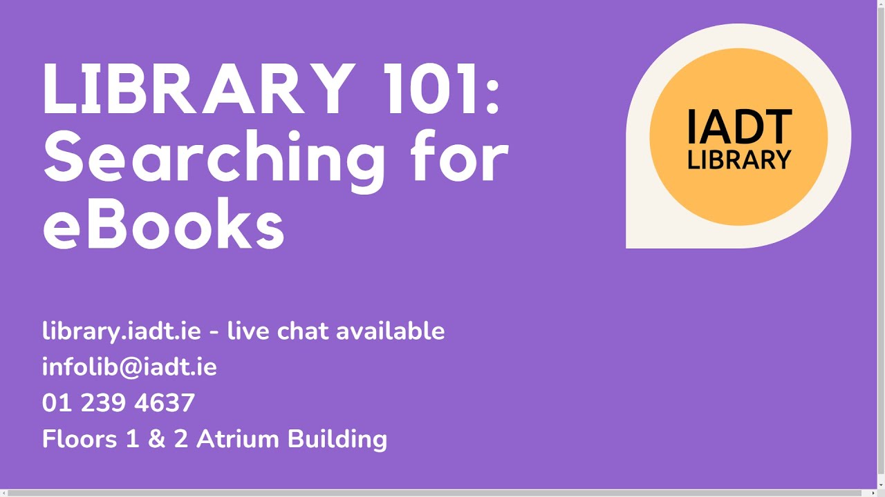 IADT Library 101: Finding eBooks