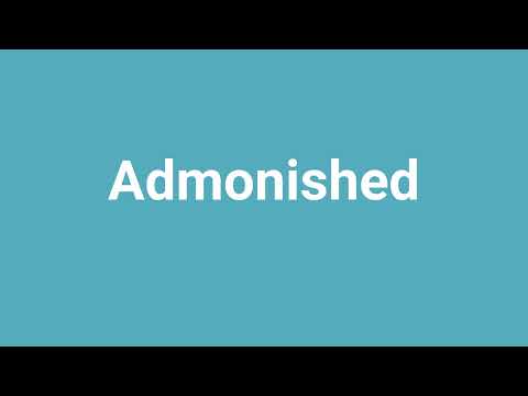 'Admonished' Meaning and Pronunciation