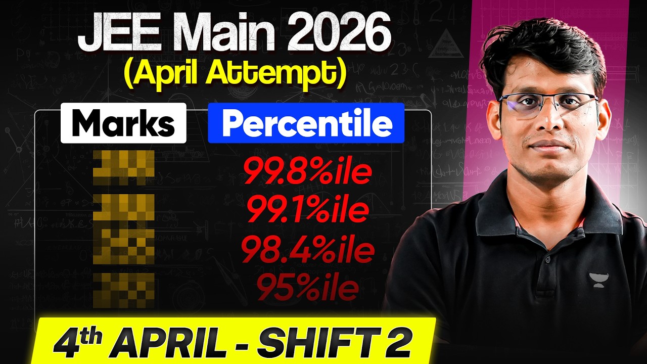 JEE Main 2026 (4th April Shift 2) Marks vs Percentile🔥 | Complete Paper Analysis | Prashant Jain