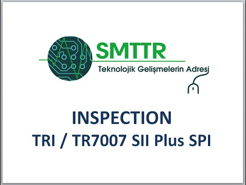 SMT- TRI / TR7007 SII Plus SPI