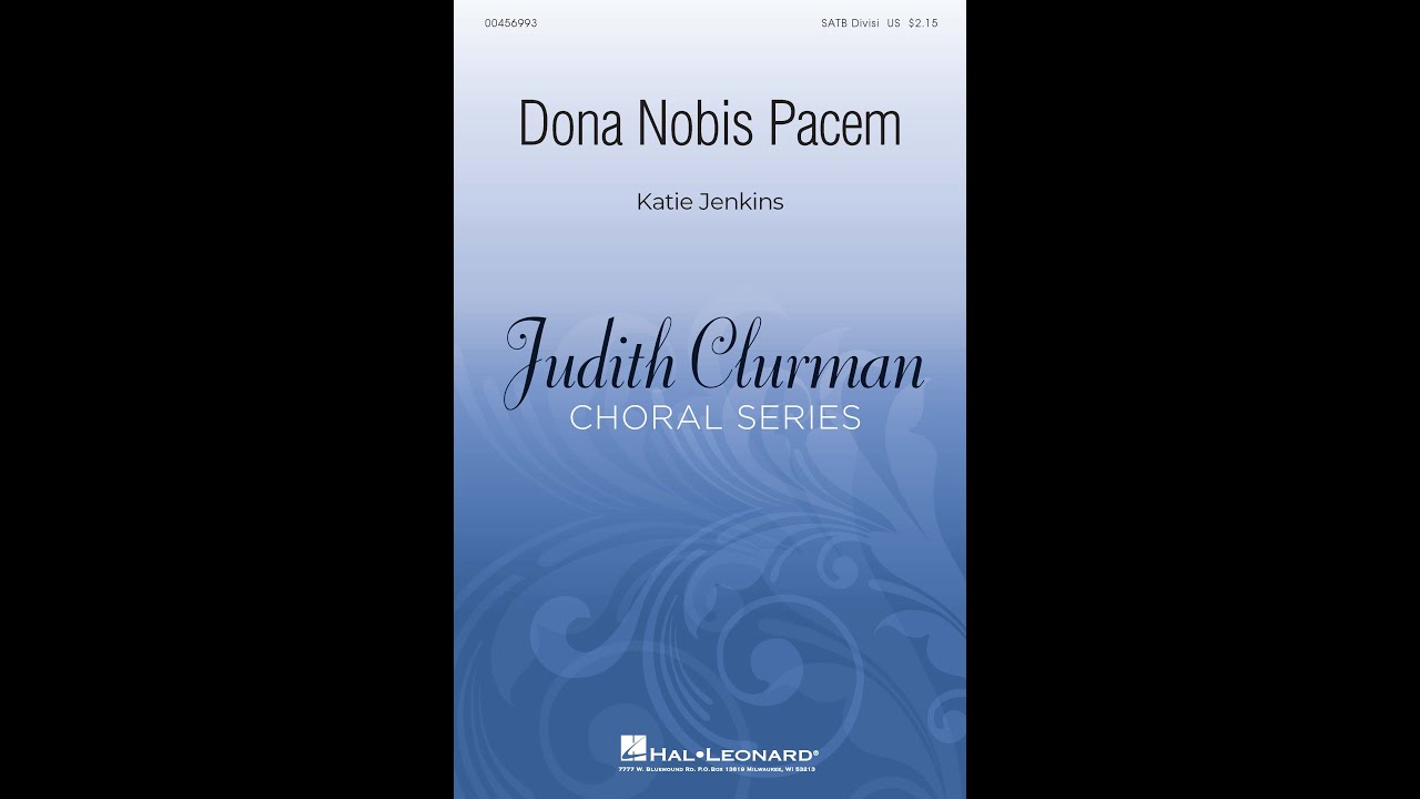 Dona Nobis Pacem (SATB divisi Choir) - by Katie Jenkins