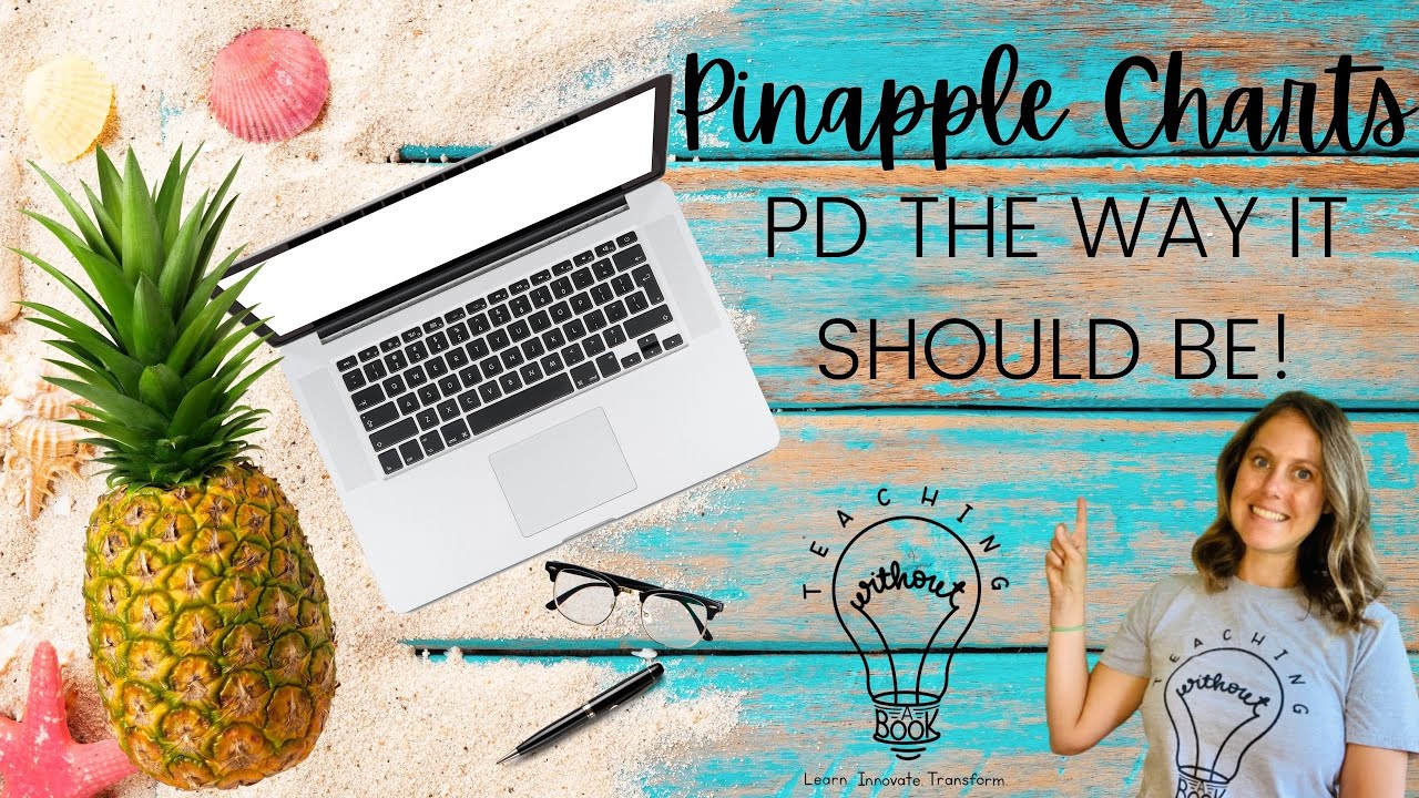 Empower Your Teachers with a Pineapple Chart!