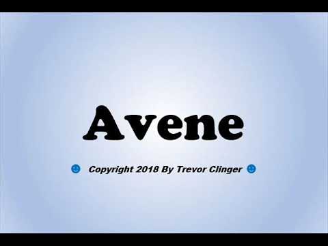 How To Pronounce Avene