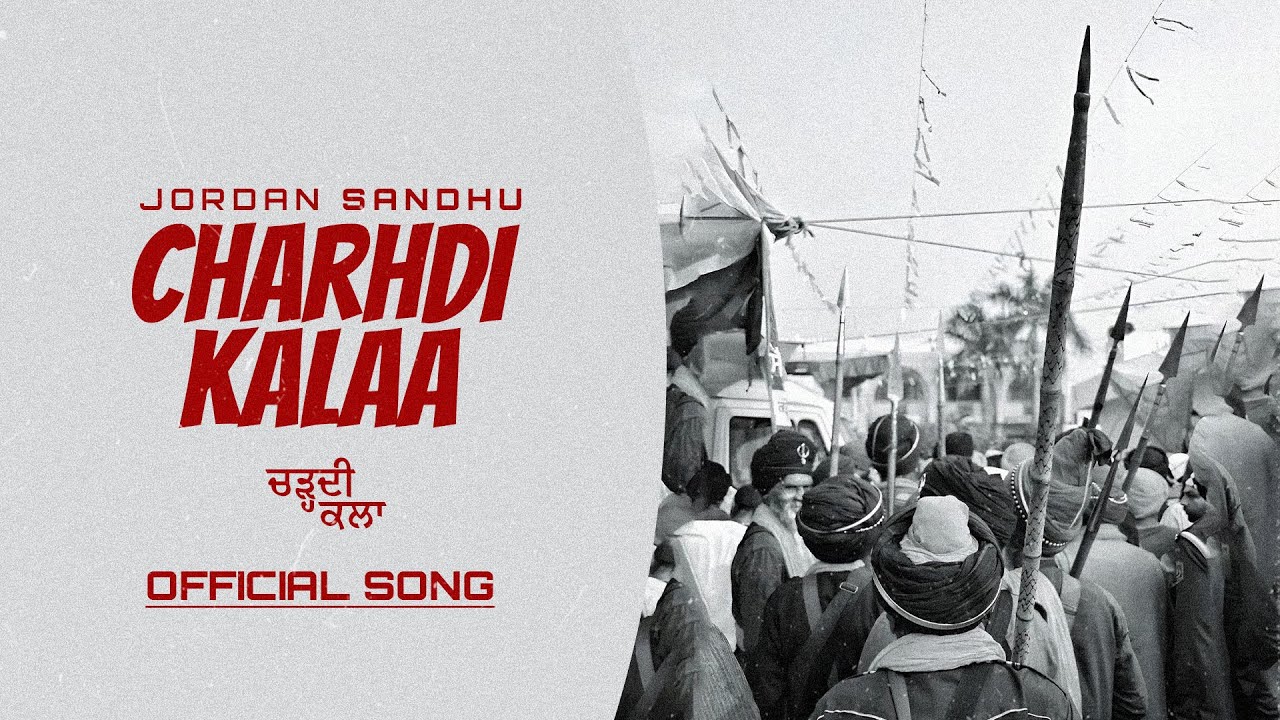 Charhdi Kalaa by Jordan Sandhu from India | Popnable