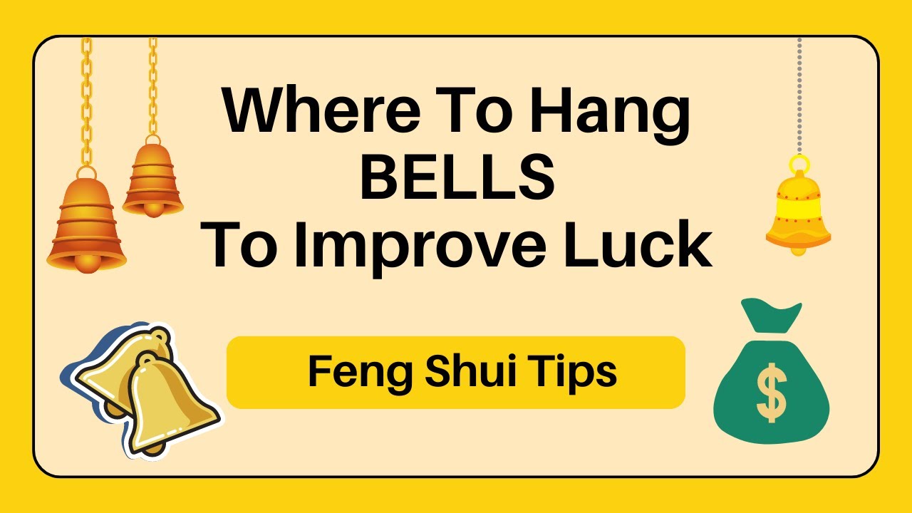 🔔 Where to Hang BELLS to Improve Luck | Feng Shui Tips